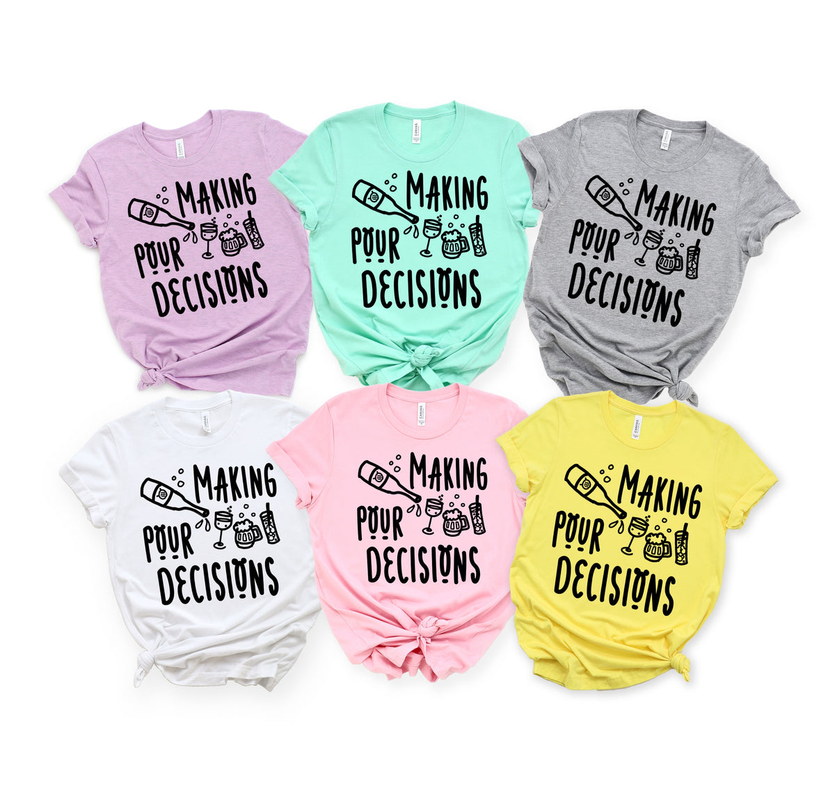 Making POUR decisions 🍷 – OnceUponaTeeShirt